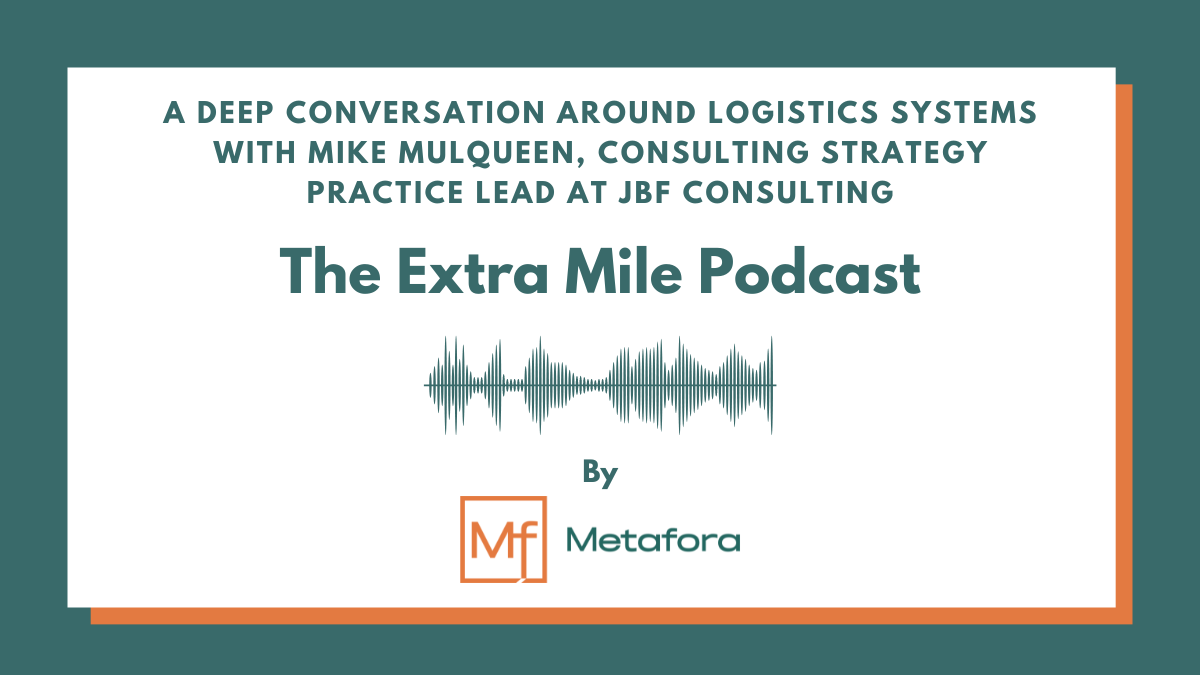 [Podcast] A deep conversation around Logistics Systems with Mike ...
