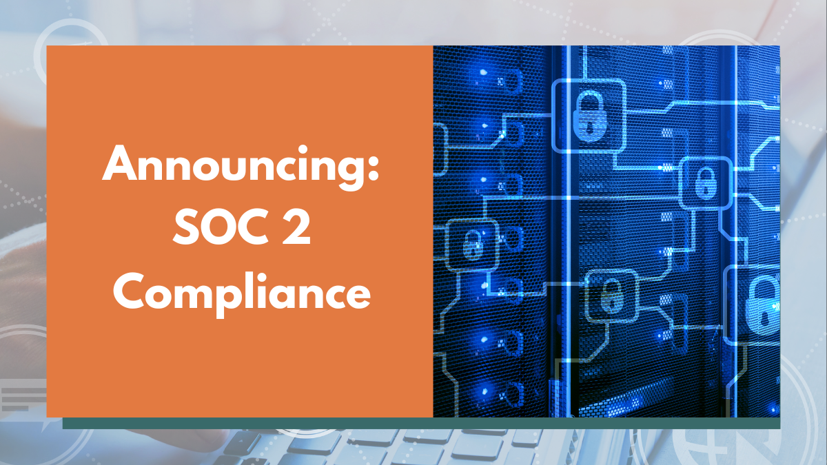 [Press Release] Announcing: SOC 2 Compliance